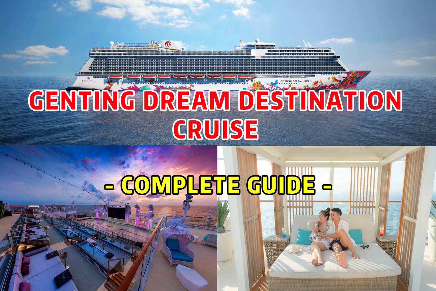 【Genting Dream Destination Cruise Complete Guide】 | Travelog Moments